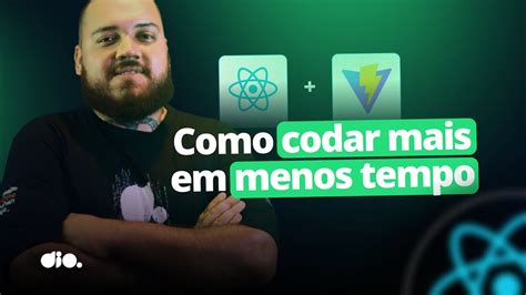 Como Ser Mais Produtivo Nos Projetos Com React Vite E Tailwind Youtube