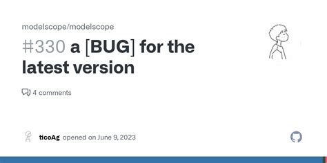 a [bug] for the latest version · issue 330 · modelscope modelscope