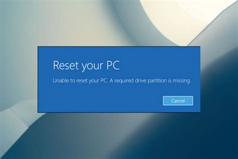 unable to reset your pc required drive partition missing