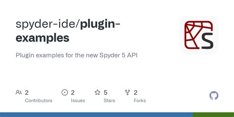Github Spyder Ideplugin Examples Plugin Examples For The New Spyder 5 Api