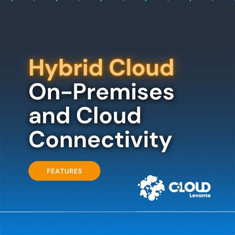 cloud levante on linkedin cloud onpremise connectivity hybridcloud