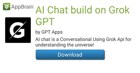 Ai Chat Build On Grok Gpt For Android Free App Download