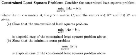 Solved X Cx D M Constrained Least Squares Problem Consider