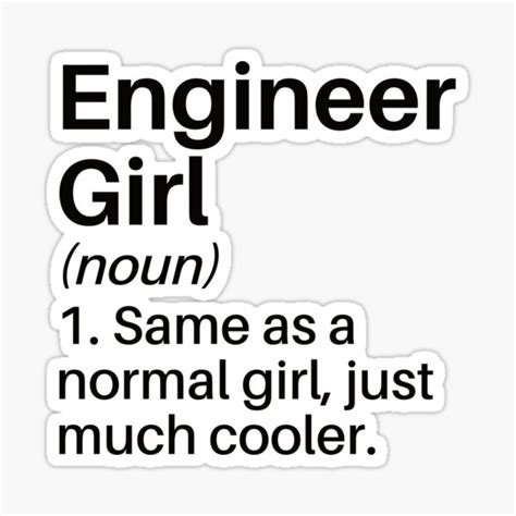 Engineer Girl Funny Definition Engineering T Engineer Sticker