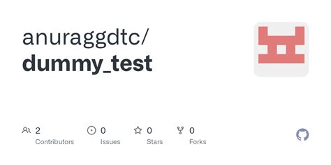 Github Anuraggdtcdummytest · Github