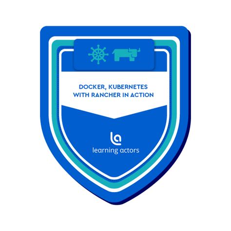 Docker Kubernetes With Rancher In Action Credly