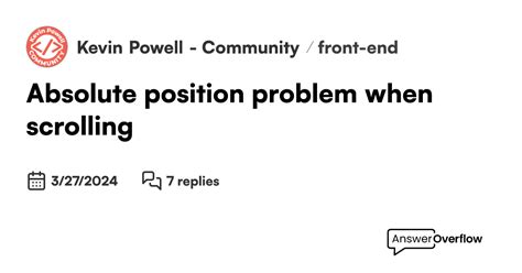 Absolute Position Problem When Scrolling Kevin Powell Community