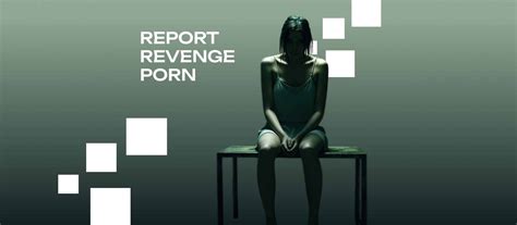 How To Report Revenge Porn Get Help To Deal With Scams