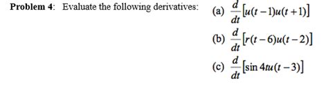solved evaluate the following derivatives a