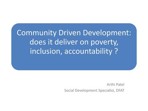 Arthi Patel Community Driven Development Pptx