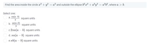 Solved Find The Area Inside The Circle X Y A And Outside Chegg Com