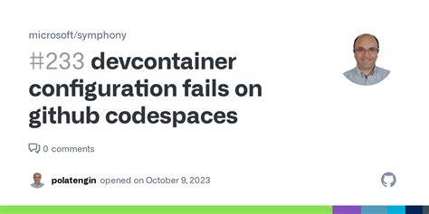 Devcontainer Configuration Fails On Github Codespaces · Issue 233