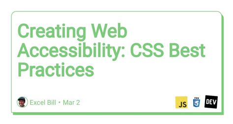 Creating Web Accessibility Css Best Practices Rdevto
