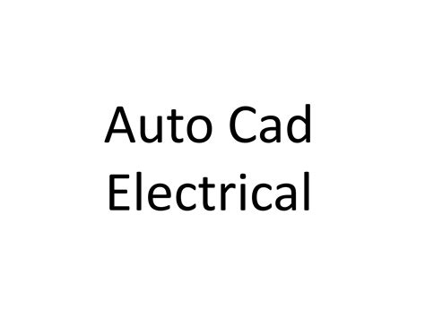 Auto Cad Electrical Abhishek Kumar Tiwari Pptx Computing Technology And Computing