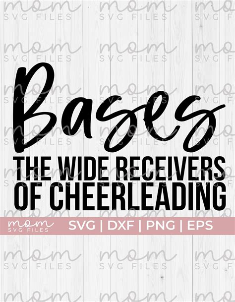 Base Svg Cheer Base Svg Bases The Wide Receivers Of Cheerleading Svg
