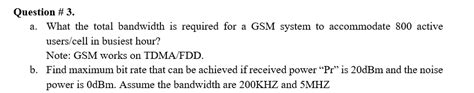 Question A What The Total Bandwidth Is Required Chegg Com