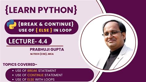 Python Break Continue And Else In Loops Python Basics Lecture 44 Youtube