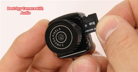 Dont Be Left In The Dark Best Spy Camera With Audio