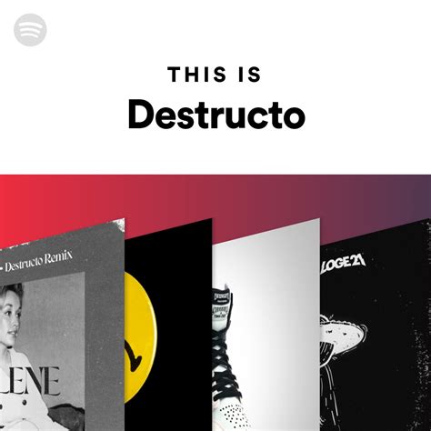 This Is Destructo Spotify Playlist