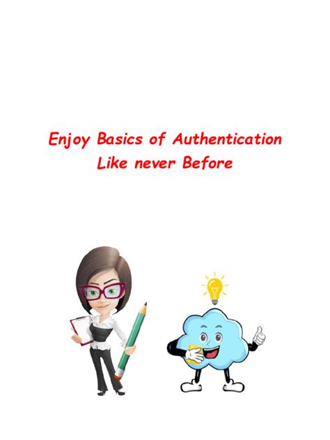 Enjoy Basics Of Authentication Like Never Before Pdf Authentication Information Technology