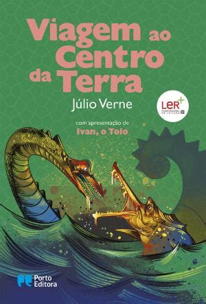 Viagem Ao Centro Da Terra Júlio Verne Porto Editora