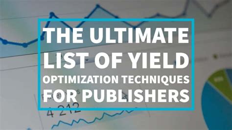 15 Expert Yield Optimization Tips Management Tools For Publishers