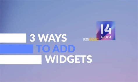 MIUI Three Ways To Add Widgets In Xiaomi Devices