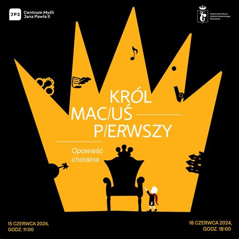 Rusza Cykl Koncertów Król Maciuś Pierwszy Radioplus Pl