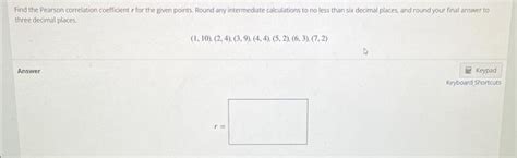 Solved Find The Pearson Correlation Coefficient R For The Chegg