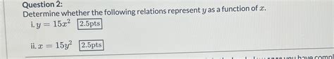 Solved Question 2determine Whether The Following Relations