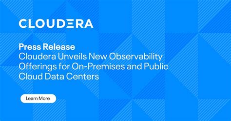 Cloudera On Linkedin Cloudera Unveils New Observability Offerings For