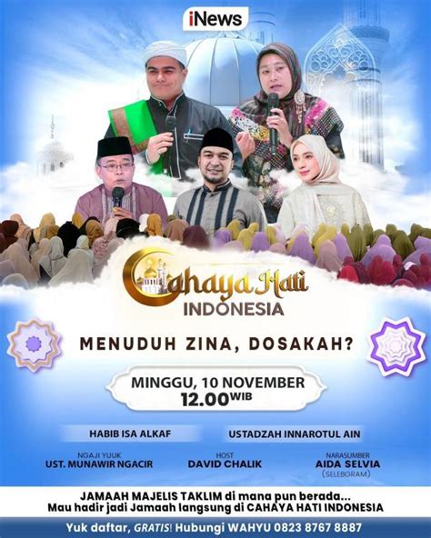 Cahaya Hati Indonesia Hari Ini Tentang Menuduh Zina Dosakah Saksikan Pukul 12 00 Wib Hanya Di