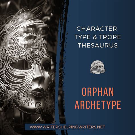 Character Type And Trope Thesaurus Orphan Archetype Writers Helping