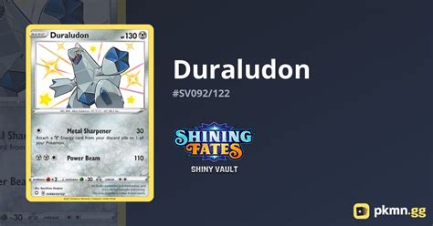 Duraludon Sv092 122 Shiny Vault Pkmn Gg