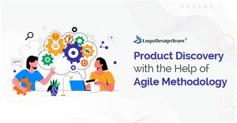 Product Discovery With The Help Of Agile Methodology Logo Design Team