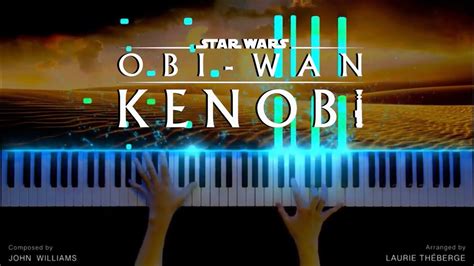 Obi Wan Kenobi Main Theme Piano Version Youtube