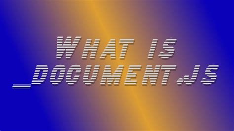 What Is Documentjs Used For In Nextjs