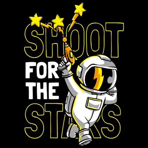 Premium Vector Shoot For The Stars