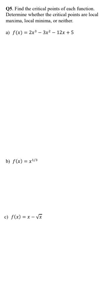 Solved Q5 Find The Critical Points Of Each Function