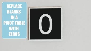 Replace Blanks In A Pivot Table With Zeros Excel Tips MrExcel Publishing