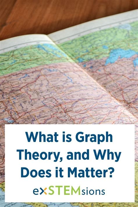 What Is Graph Theory And Why Does It Matter SO Much ExSTEMsions