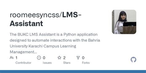 Github Roomeesyncsslms Assistant The Bukc Lms Assistant Is A Python