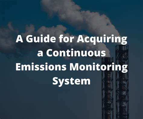 Facing New Continuous Emissions Monitoring Requirements What To Know Before You Get Started