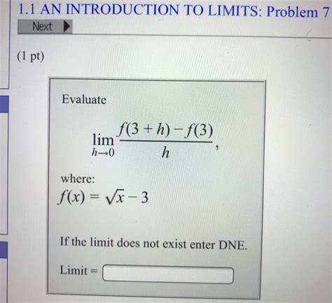 Solved 11 An Introduction To Limits Problem 8 Next 1 Pt