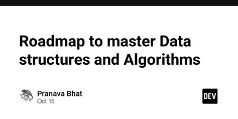 Roadmap To Master Data Structures And Algorithms Dev Community