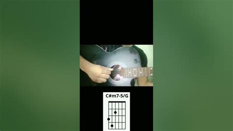 Guitar Chords C Sharp Minor 7 Dim 5g Youtube
