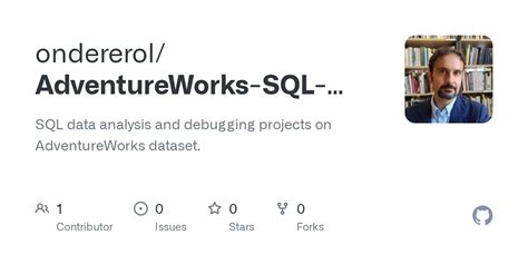 Github Ondereroladventureworks Sql Analysis Sql Data Analysis And