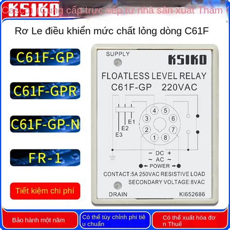 Bộ điều Khiển Mực Nước Ksiko C61f Gp C61f Gpr C61f Gp N Fr 1 Bảo