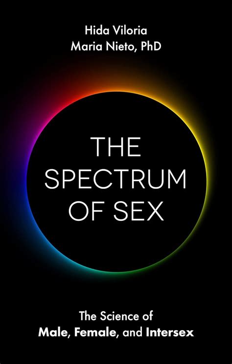 The Spectrum Of Sex 9781787752658 Hida Viloria Maria