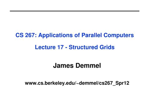 Ppt Cs 267 Applications Of Parallel Computers Lecture 17
